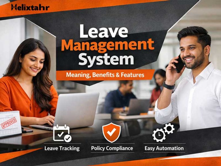 Leave Management System: Meaning, Benefits & Features - HelixtaHR